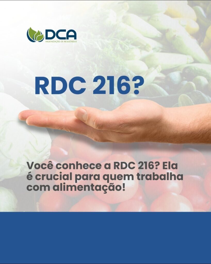 Você conhece a RDC 216? Ela é crucial para quem trabalha com ...